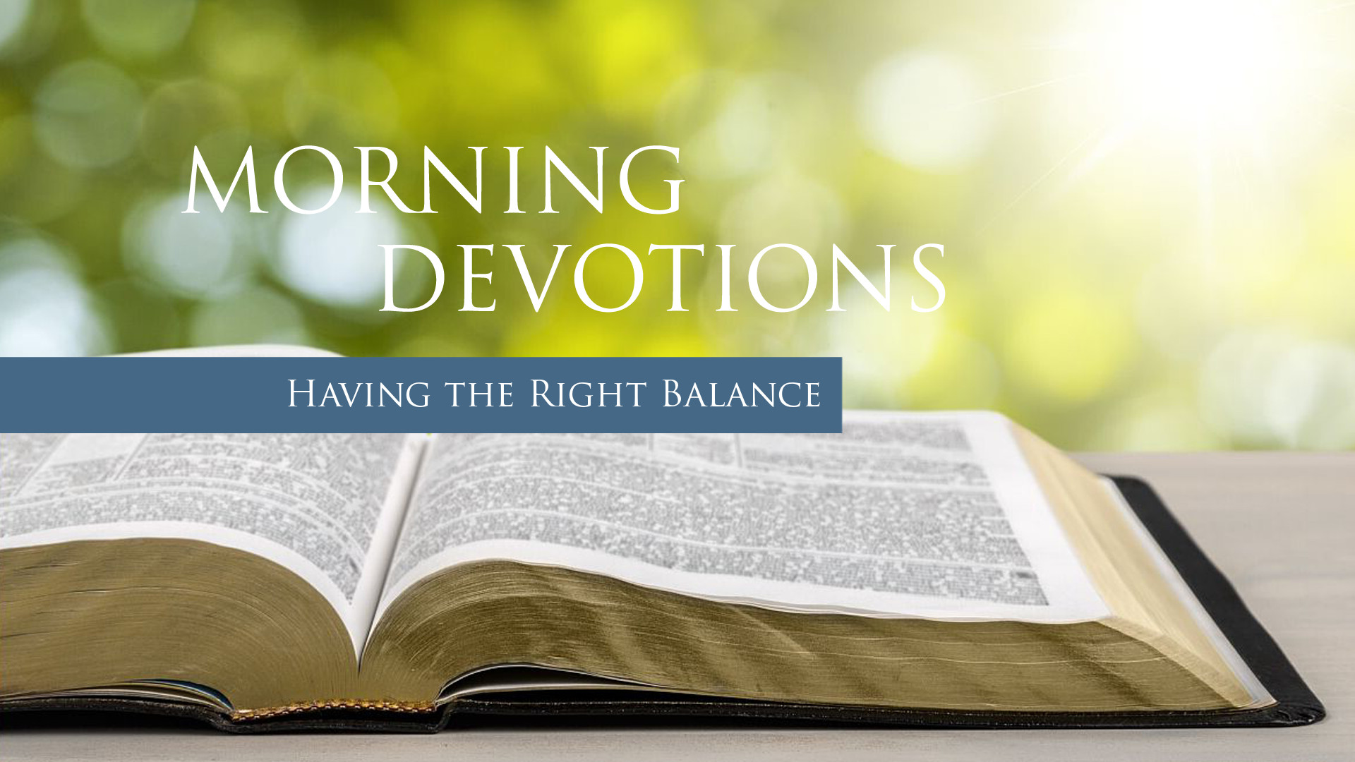 Having the Right Balance - Bible Baptist Church