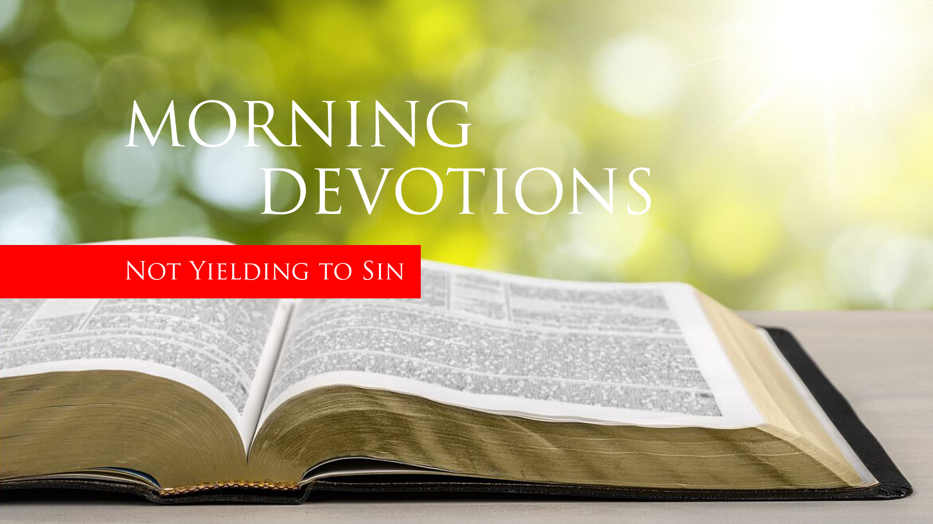 Not Yielding to Sin - Bible Baptist Church