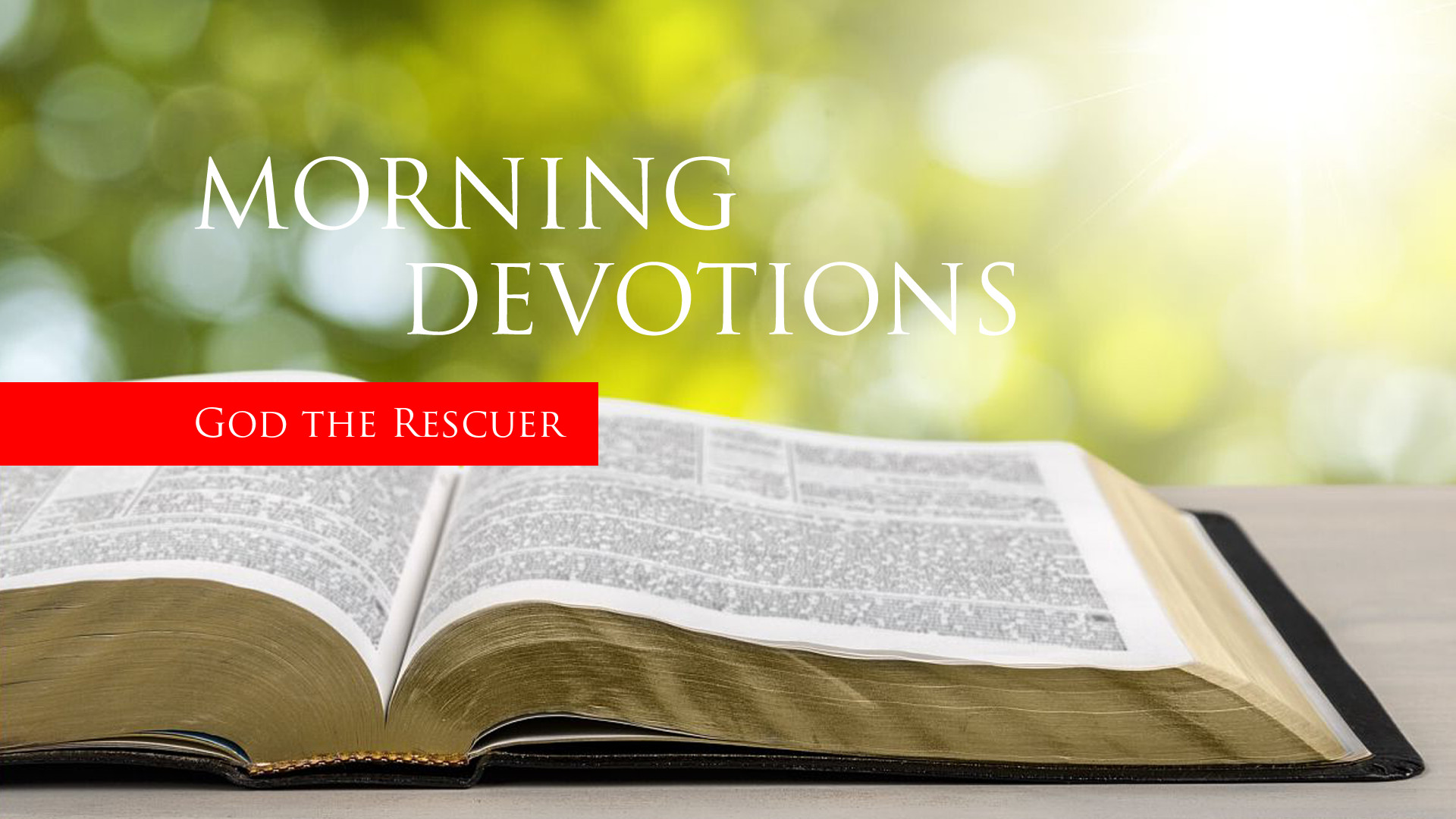 God the Rescuer - Bible Baptist Church