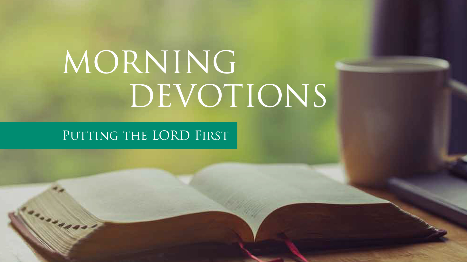 Putting the LORD First - Bible Baptist Church